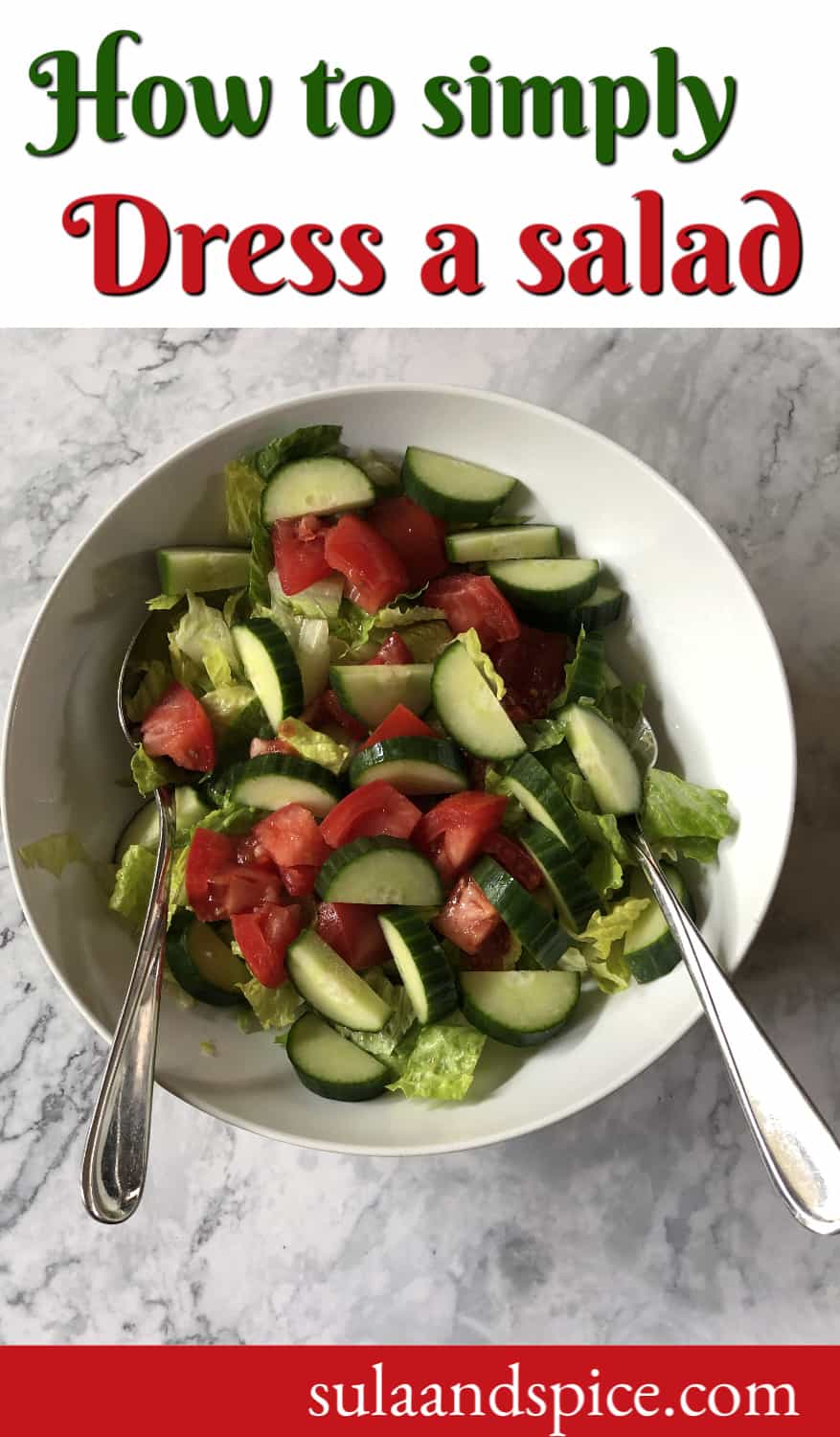 Dressing a Salad - Sula and Spice